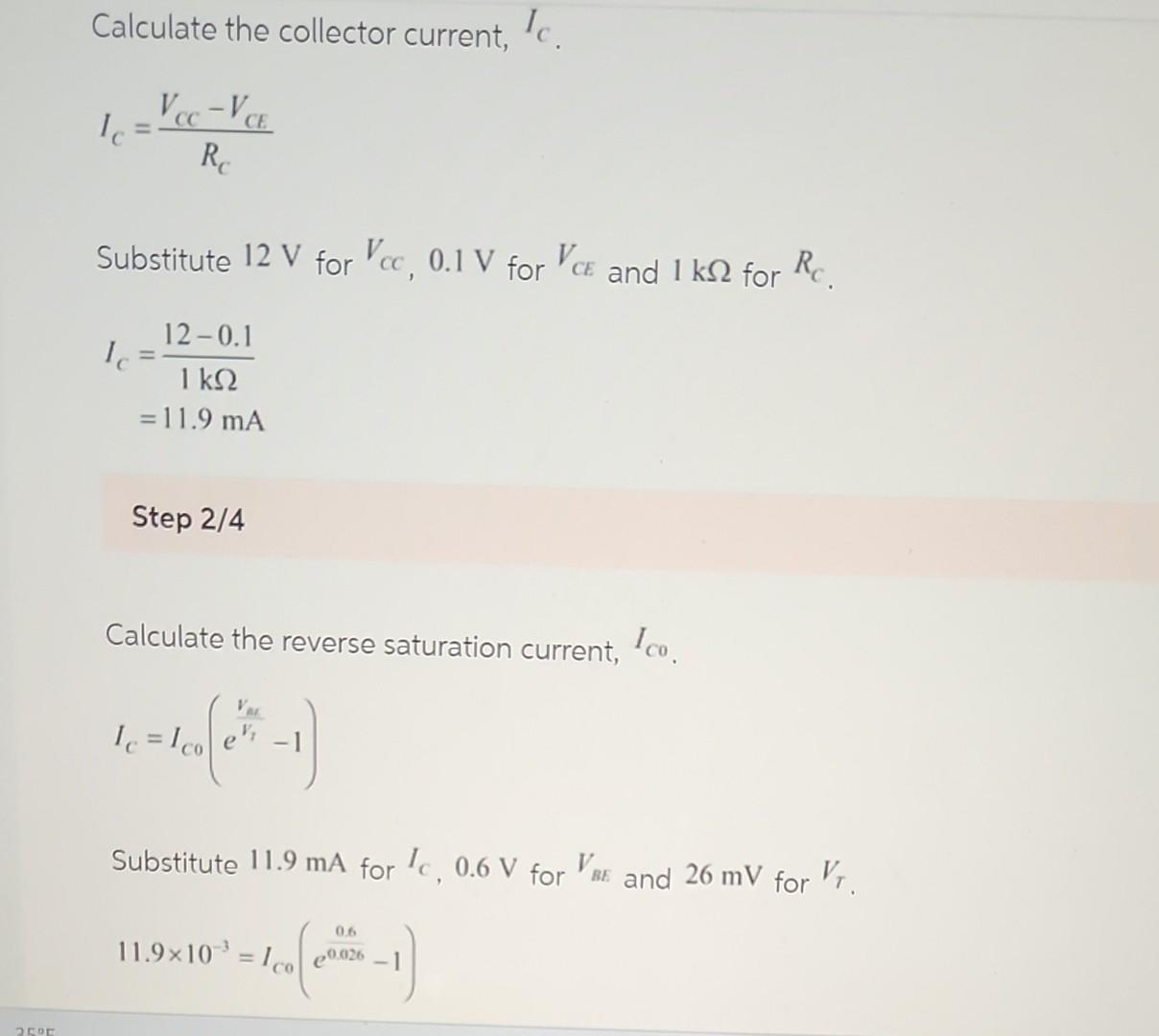 Solved Calculate the collector current, IC. IC=RCVCC−VCE | Chegg.com