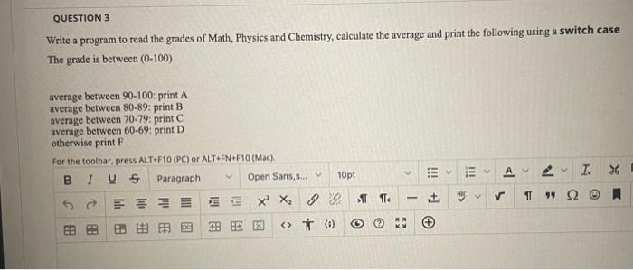 Solved QUESTION 3 Write a program to read the grades of | Chegg.com