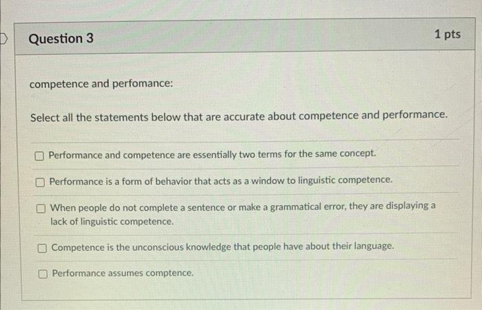 competence and perfomance: Select all the statements | Chegg.com