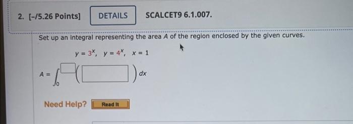 Solved Set up an integral representing the area A of the | Chegg.com