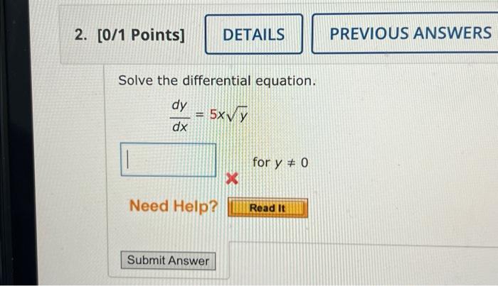 Solved Solve the differential equation. dxdy=5xy for y =0 | Chegg.com