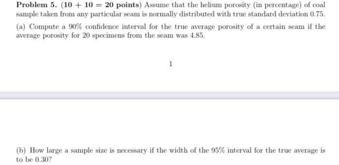 Solved Problem 5. (10+10=20 points) Assume that the helium | Chegg.com
