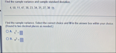 Solved Find the sample variance and sample standard | Chegg.com