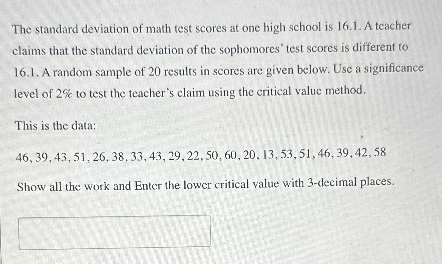 Solved The standard deviation of math test scores at one | Chegg.com