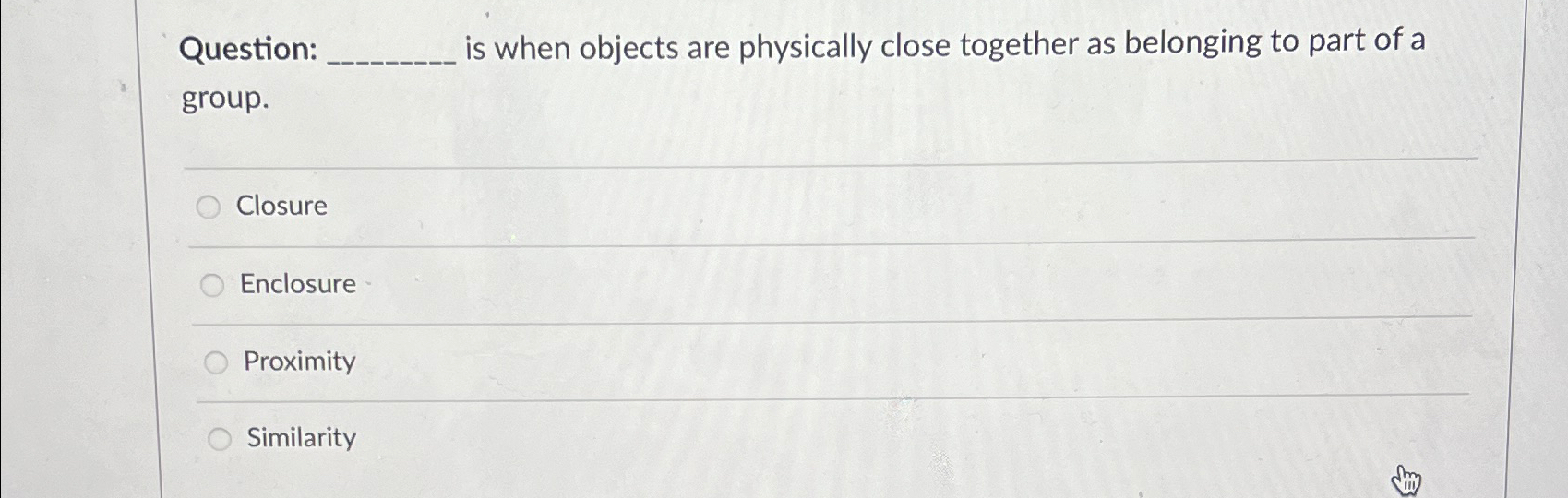 Solved Question: is when objects are physically close | Chegg.com