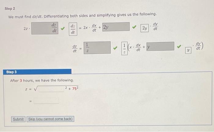 Solved Step 2 We must find dz/dt. Differentiating both sides | Chegg.com