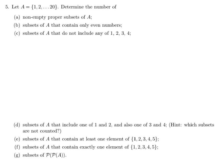 Solved 5. Let A={1,2,…20}. Determine the number of (a) | Chegg.com