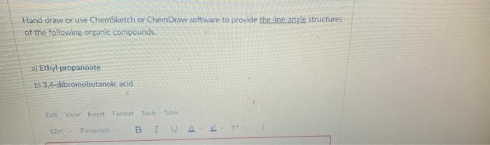 Solved What is the line angle structures of the following | Chegg.com