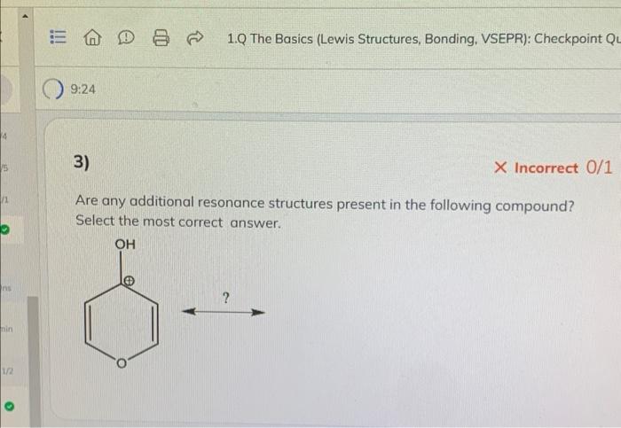 Solved Are any additional resonance structures present in | Chegg.com