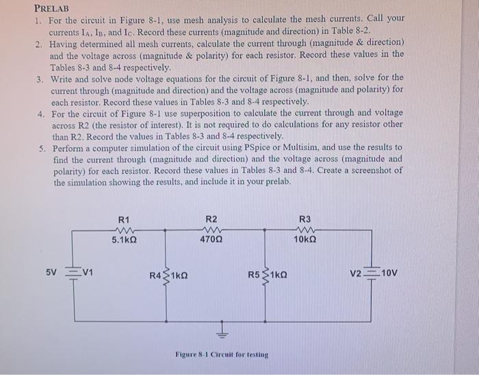 Solved PRELAB 1. For the circuit in Figure 8-1, use mesh | Chegg.com