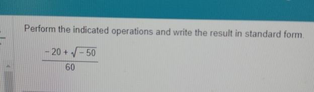 Solved Perform The Indicated Operations And Write The Result