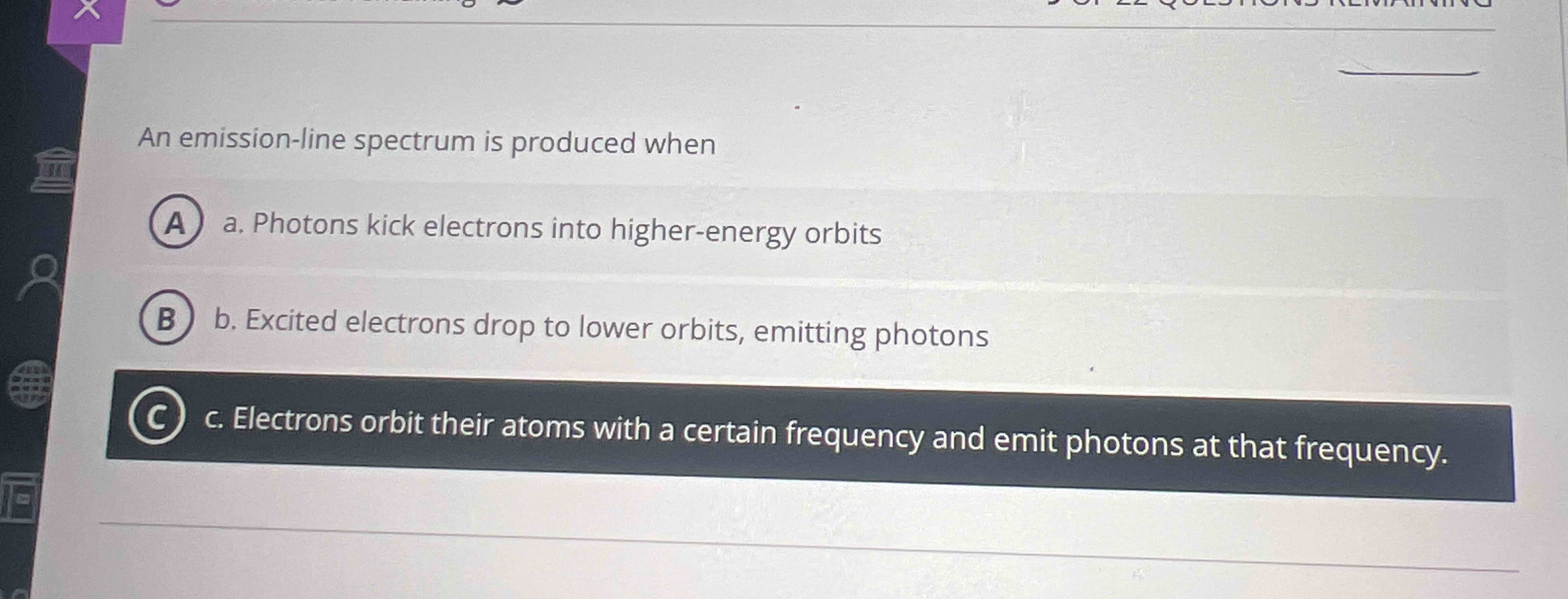 Solved An emission-line spectrum is produced whena. Photons | Chegg.com