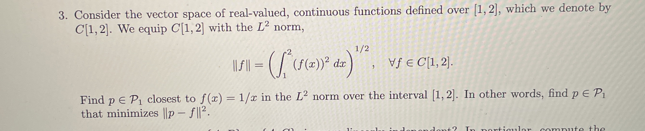 Solved Consider the vector space of real-valued, continuous | Chegg.com