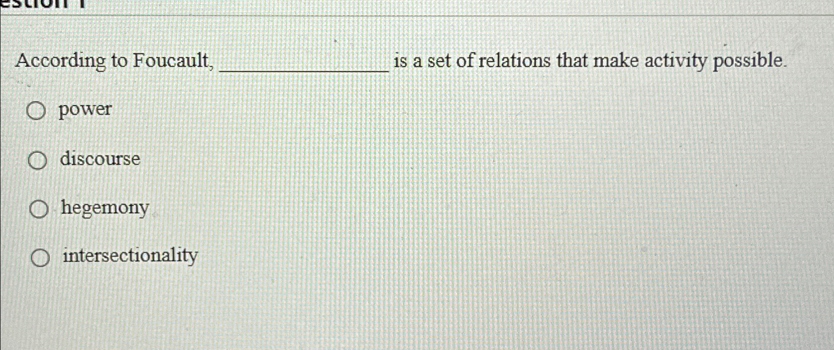 Solved According to Foucault, ﻿is a set of relations that | Chegg.com