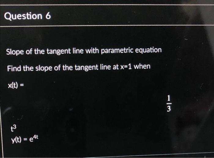 Solved Slope of the tangent line with parametric equation | Chegg.com