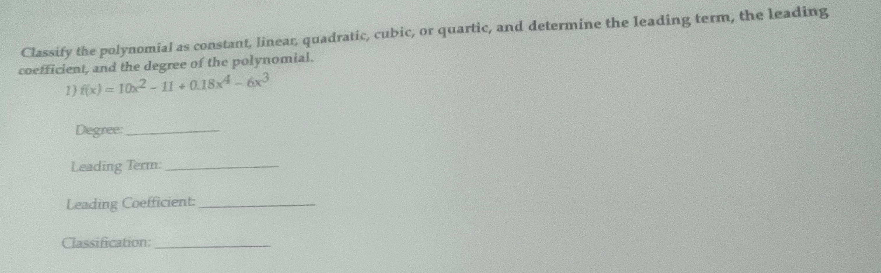 Solved Classify The Polynomial As Constant Linear
