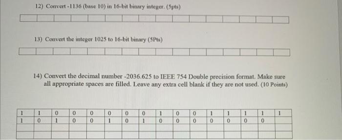 Solved 12 Convert 1136 Base 10 In 16 Bit Binary Integer 