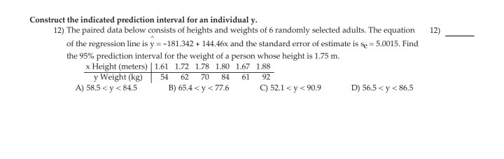 Solved 12) Construct the indicated prediction interval for | Chegg.com