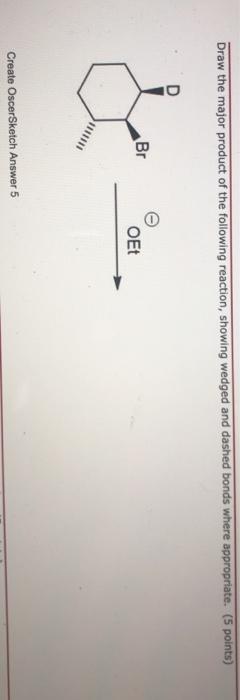 Solved Draw the major product of the following reaction, | Chegg.com Solved Draw the major product of the following reaction, | Chegg.com