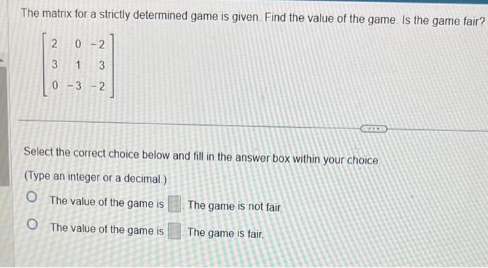 Solved The matrix for a strictly determined game is given. | Chegg.com