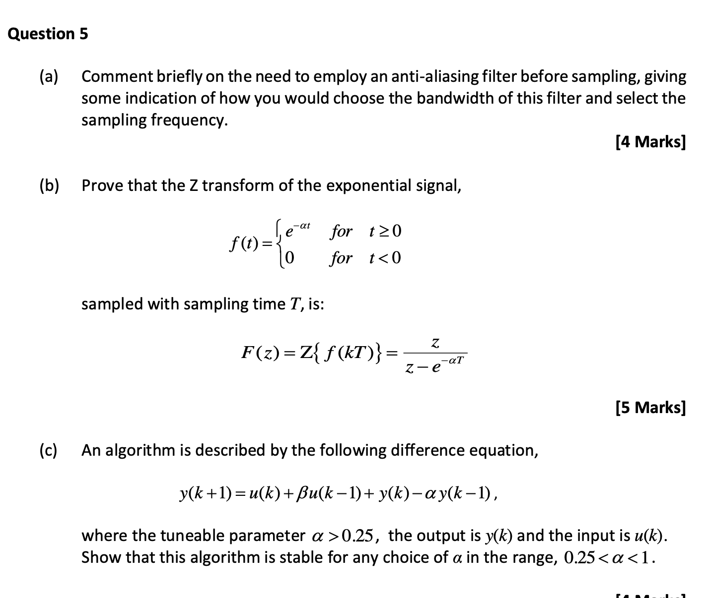 Solved Question 5(a) ﻿Comment briefly on the need to employ | Chegg.com