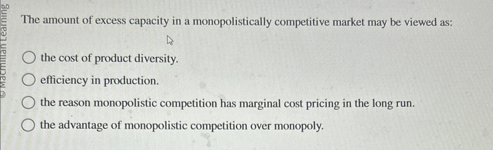 Solved The amount of excess capacity in a monopolistically | Chegg.com