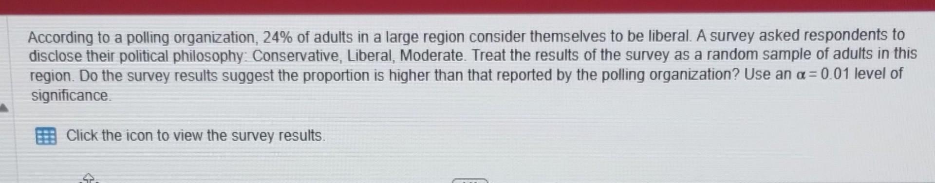 Solved According to a polling organization, 24% of adults in | Chegg.com