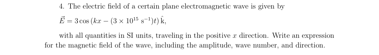 Solved The electric field of a certain plane electromagnetic | Chegg.com