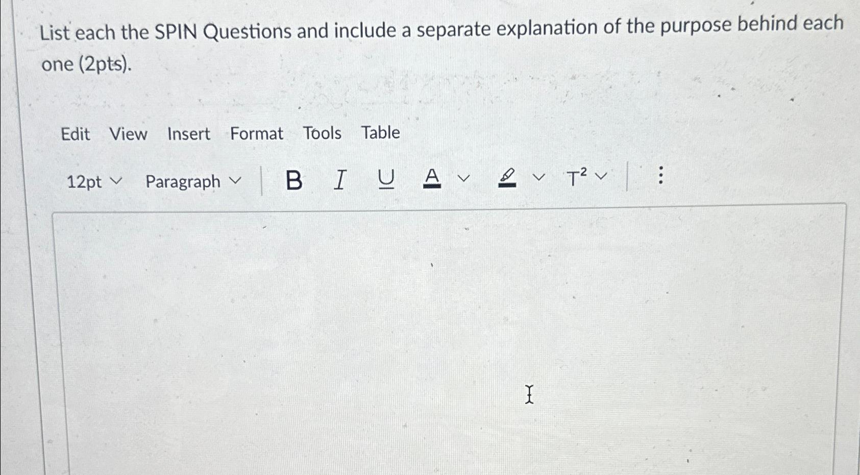 Solved List each the SPIN Questions and include a separate | Chegg.com