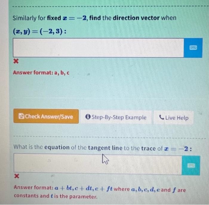 For fixed y=3, the tangent vector/direction vector is | Chegg.com