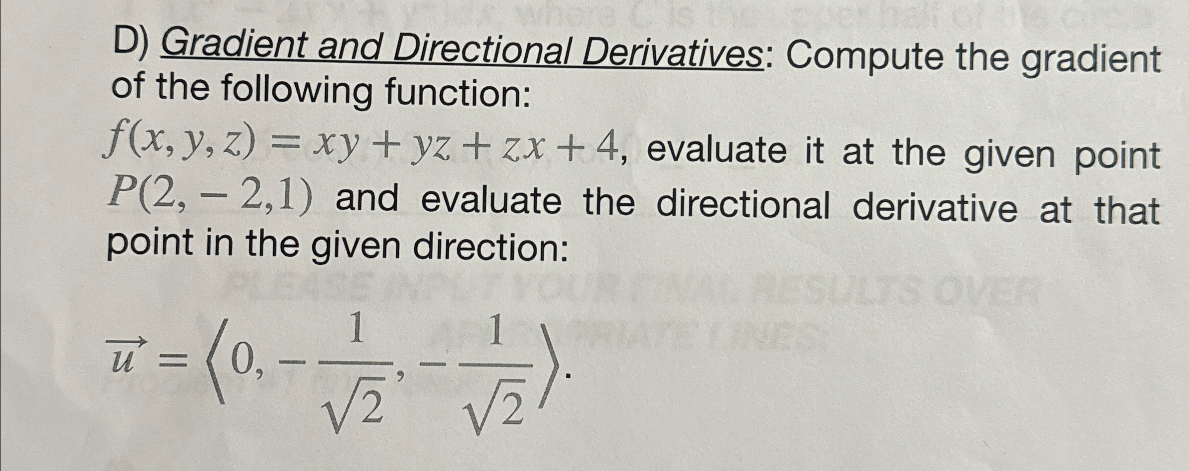 D) ﻿Gradient and Directional Derivatives: Compute the | Chegg.com