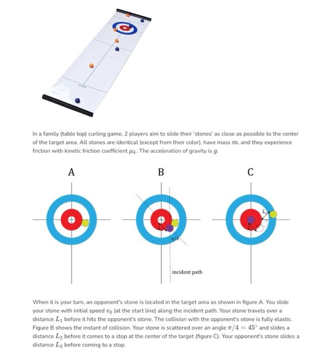 Solved to. In a family (table top) curling game, 2 players | Chegg.com