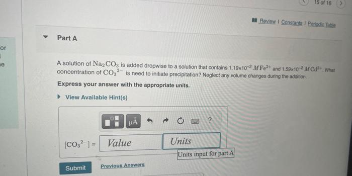 Solved A solution of Na2CO3 is added dropwise to a solution | Chegg.com