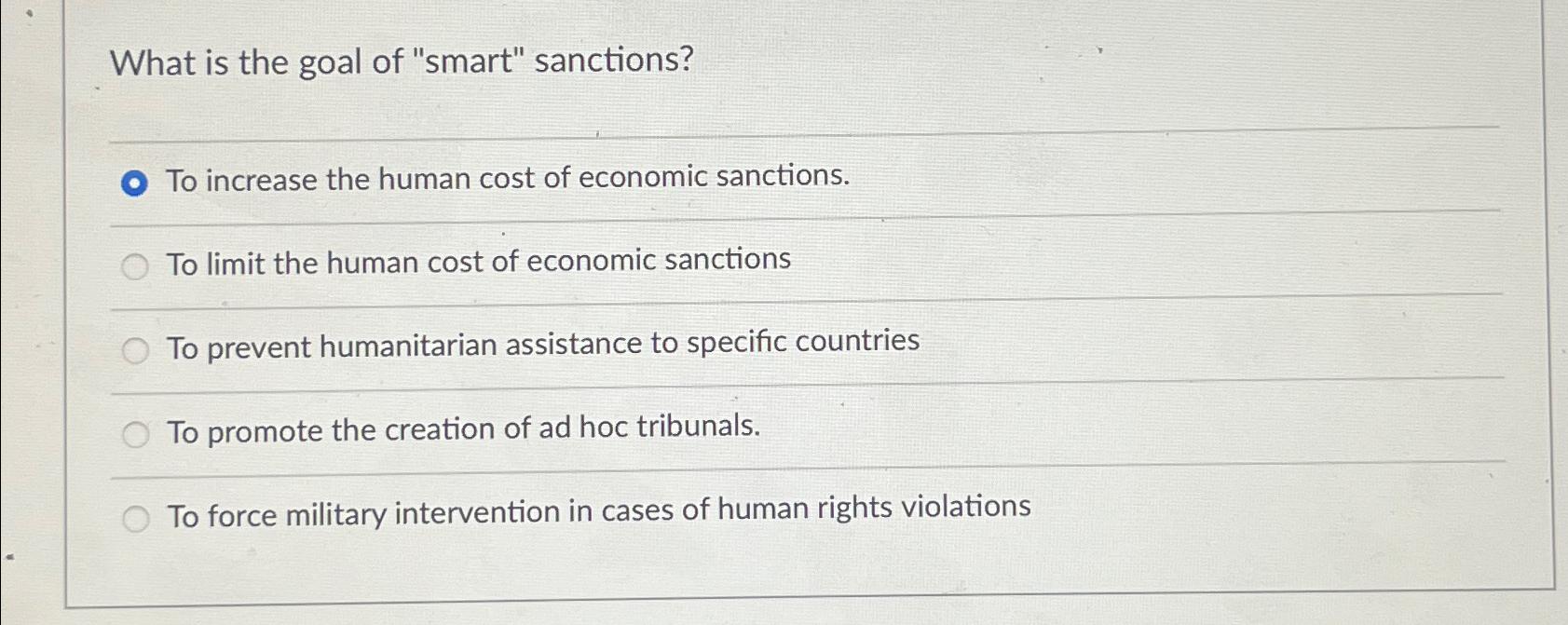 Solved What is the goal of "smart" sanctions?To increase the | Chegg.com