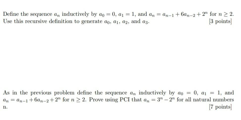Solved Define the sequence an inductively by ao = 0, a1 = 1, | Chegg.com