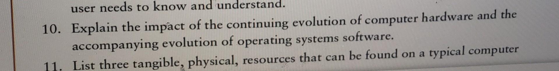 Solved user needs to know and understand. 10. Explain the | Chegg.com