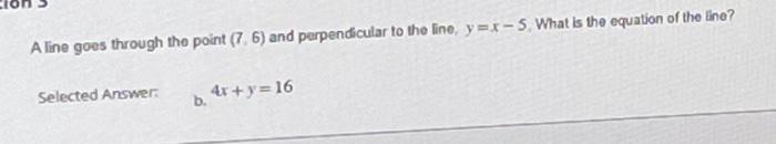 Solved A line goes through the point (7,6) and perpendicular | Chegg.com