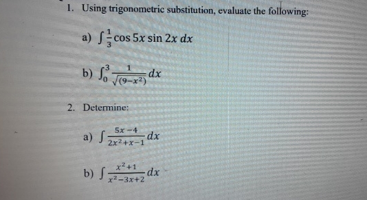 Solved Using trigonometric substitution, evaluate the | Chegg.com