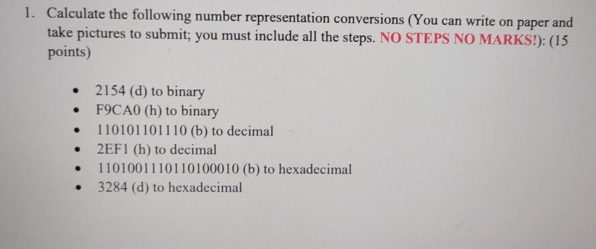 Solved 1. Calculate the following number representation | Chegg.com