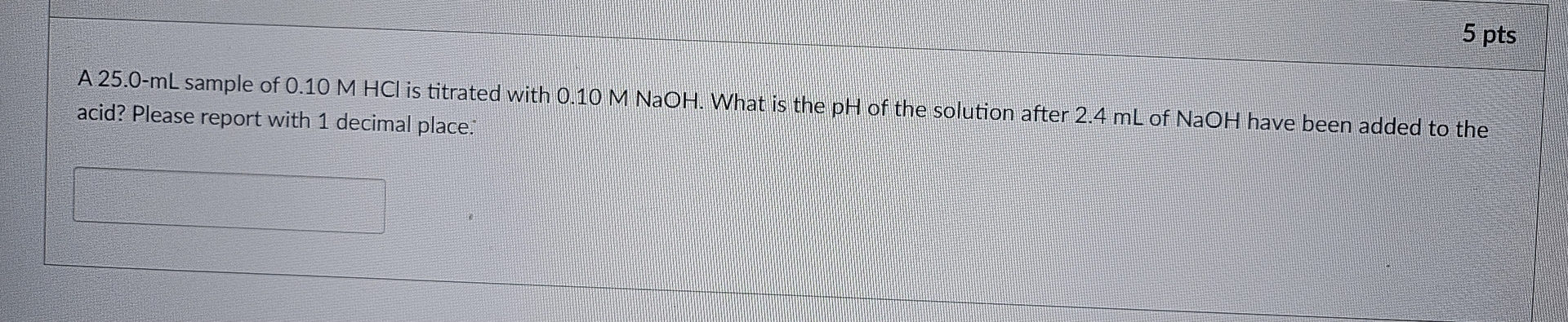 Solved A 25.0-mL sample of 0.10MHCl ﻿is titrated with | Chegg.com