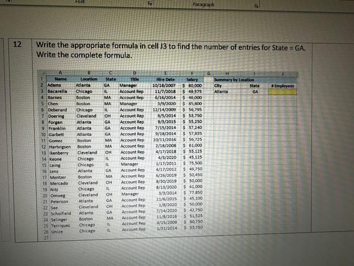 Solved Write the appropriate formula in cell J3 to find the | Chegg.com