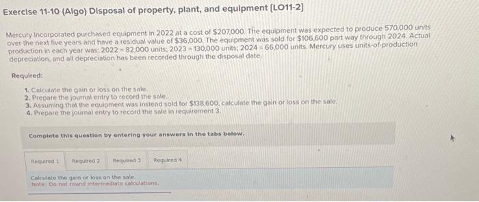Solved Exerclse 11-10 (Algo) Disposal of property, plant, | Chegg.com