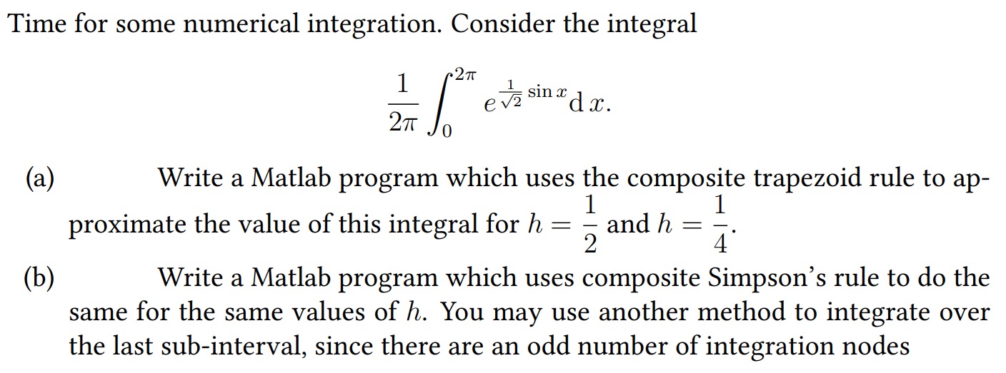Time for some numerical integration. Consider the | Chegg.com