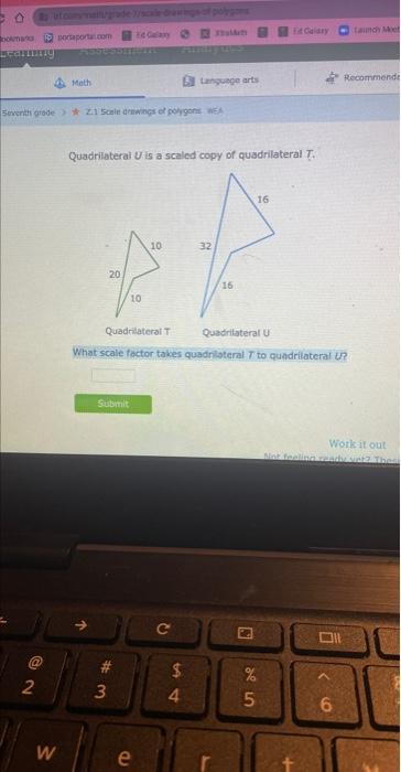 Solved Quadrilateral U is a scaled copy of quadrilateral T. | Chegg.com
