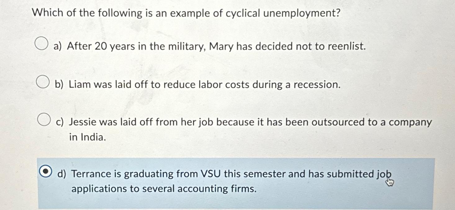 Solved Which of the following is an example of cyclical | Chegg.com