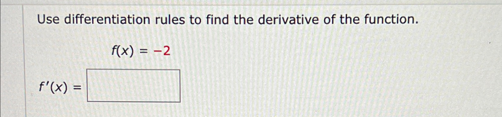 Solved Use differentiation rules to find the derivative of | Chegg.com