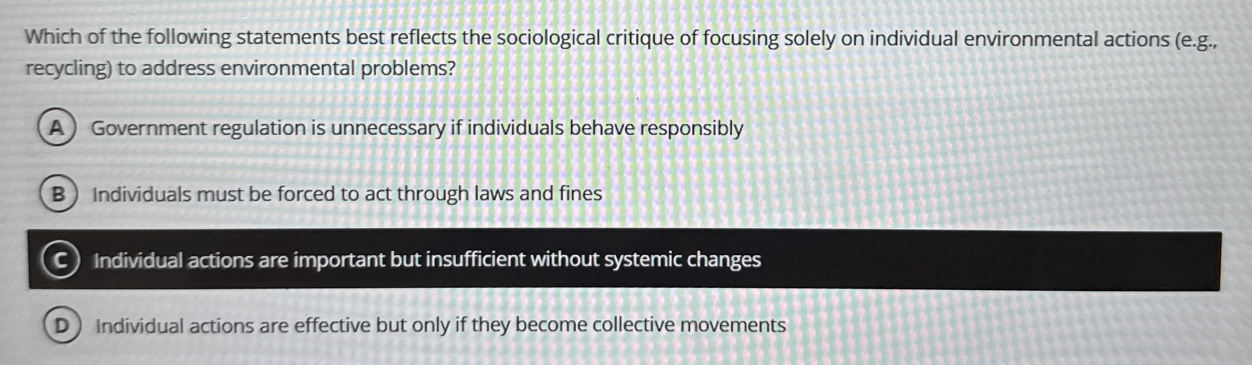 Solved Which of the following statements best reflects the | Chegg.com