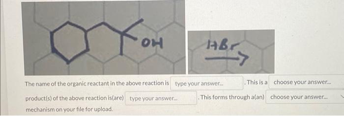 OH HBr The name of the organic reactant in the above | Chegg.com