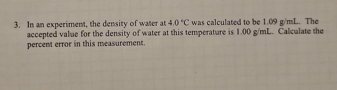 Solved In an experiment, the density of water at 4.0°C ﻿was | Chegg.com