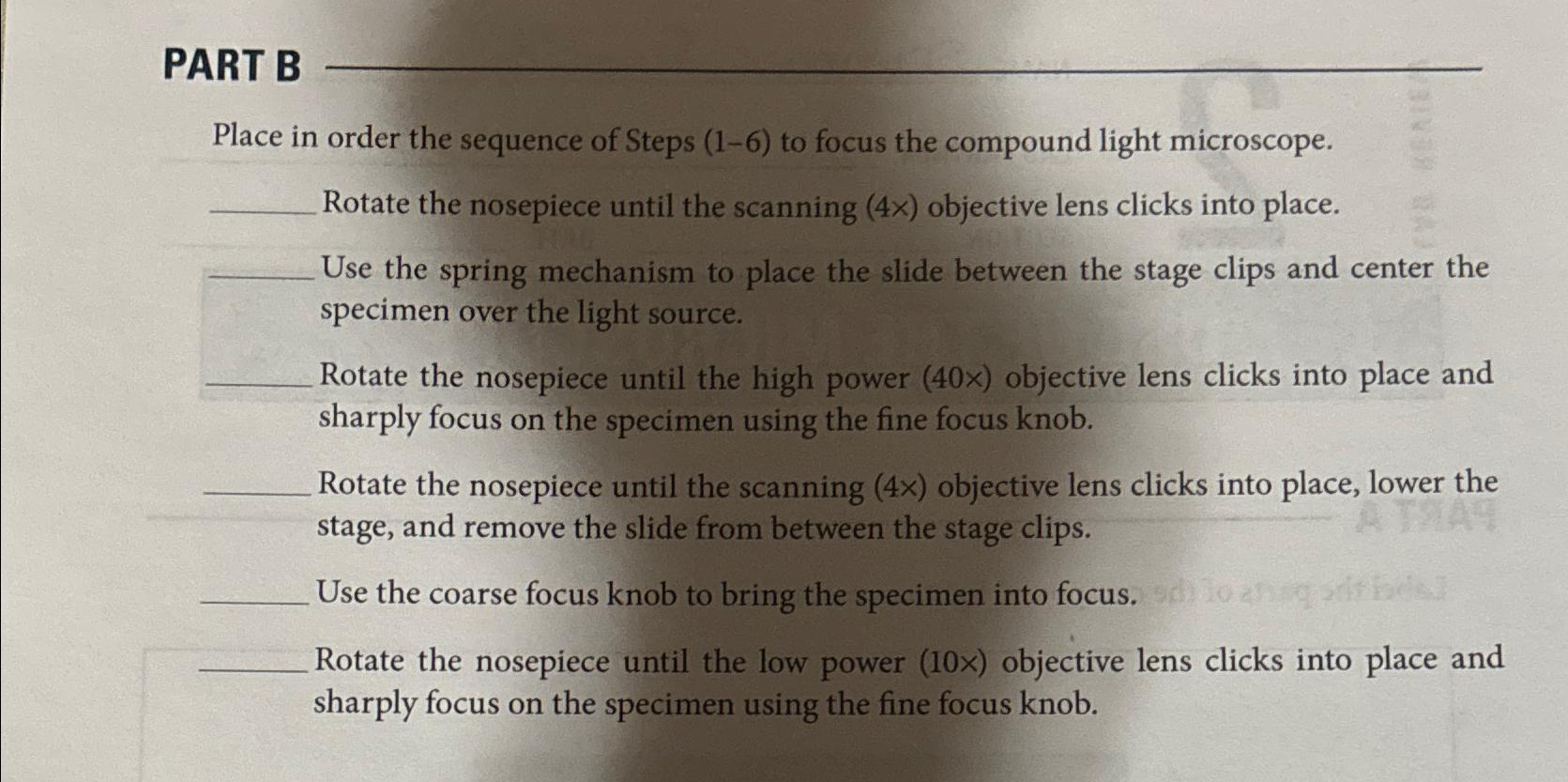 Solved PART BPlace in order the sequence of Steps (1-6) ﻿to | Chegg.com